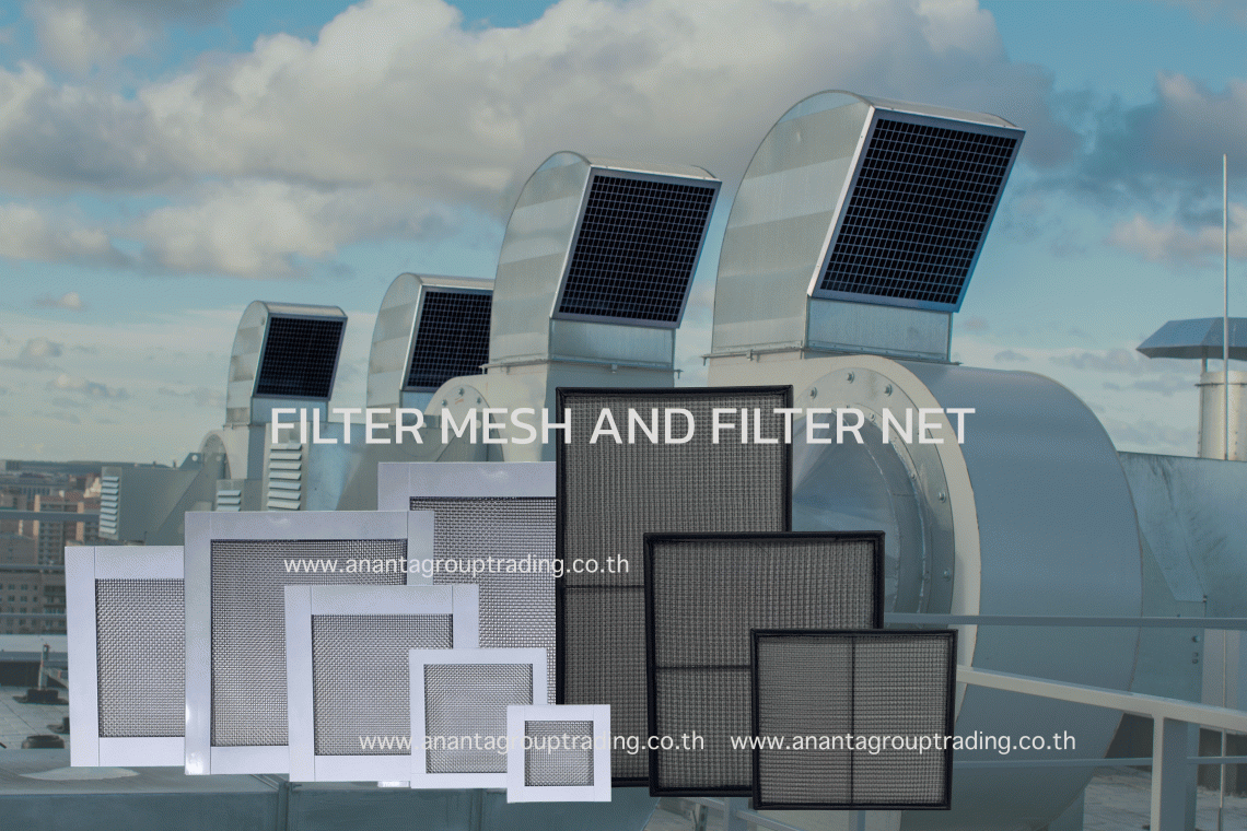 Filter Mesh and Filter Net – ANANTA GROUP TRADING LTD., PART.